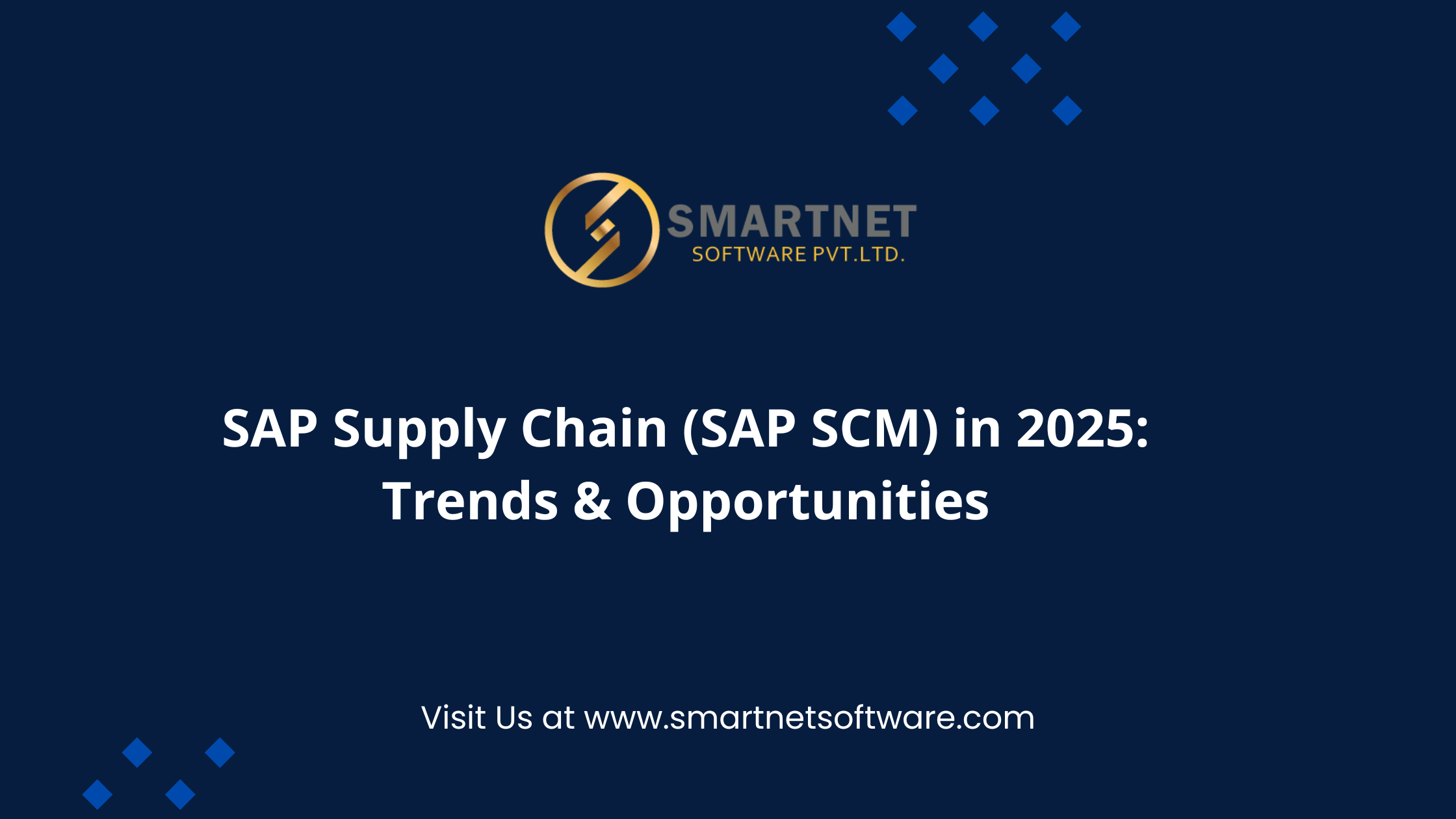 SAP SCM 2025: Supply Chain Trends, Opportunities & Careers